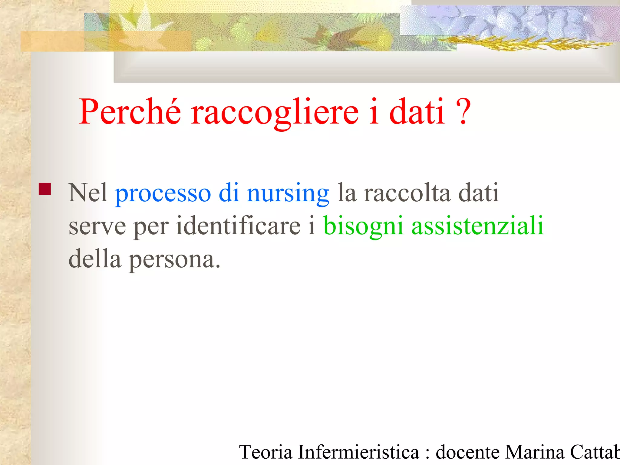 Il processo di nursing | PPT