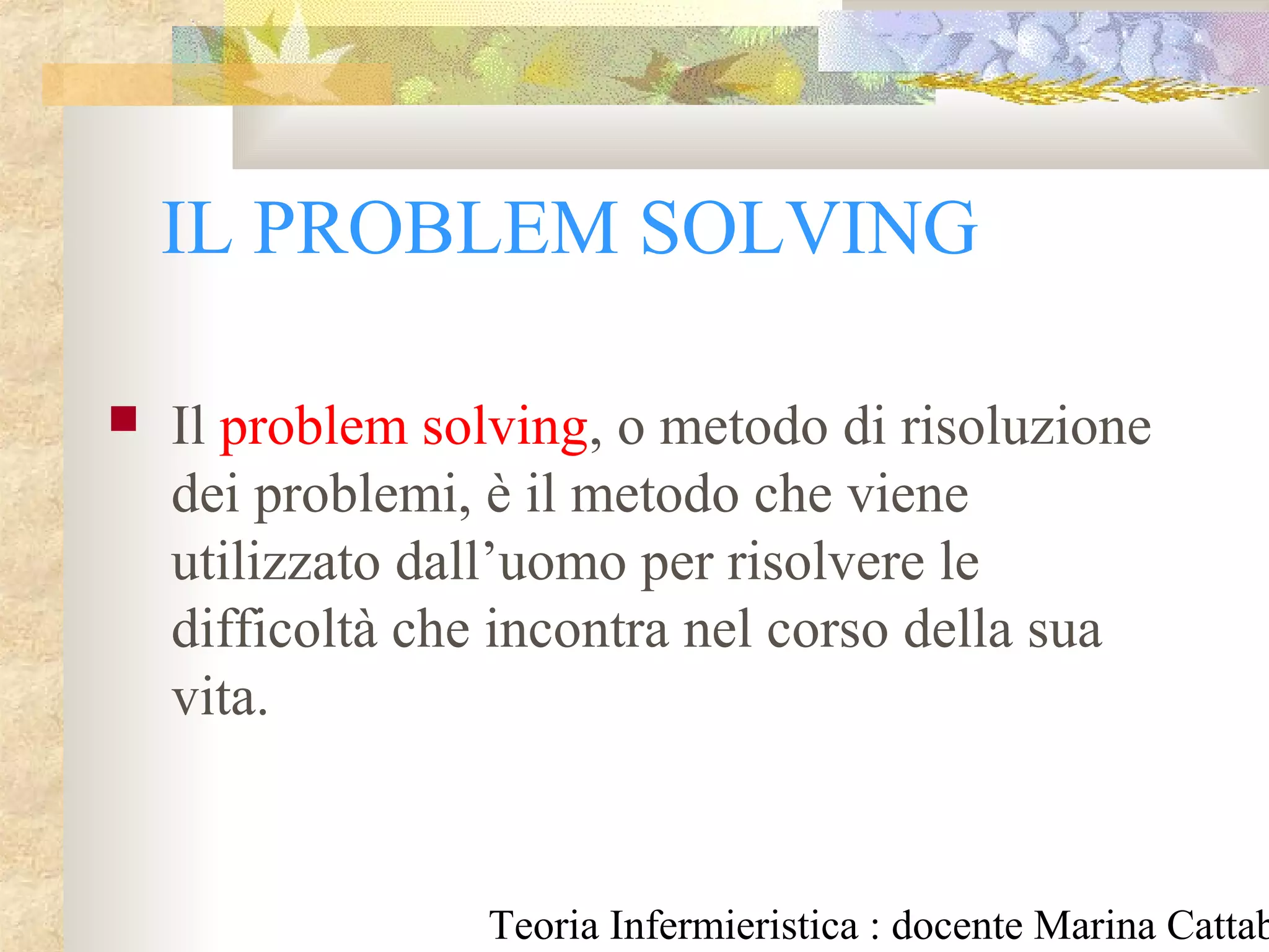 Il processo di nursing | PPT