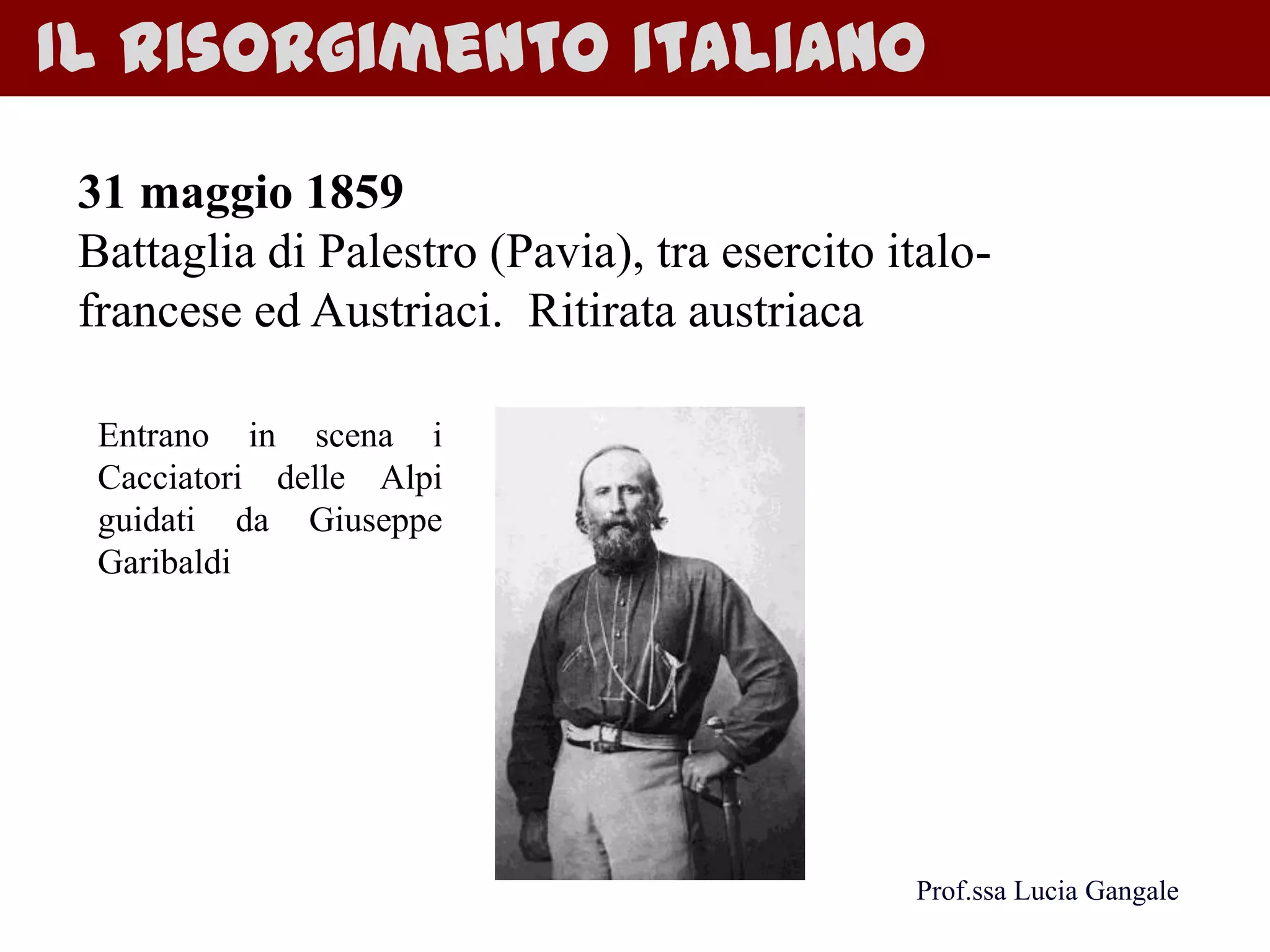 Il Risorgimento italiano-by Lucia Gangale | PPT