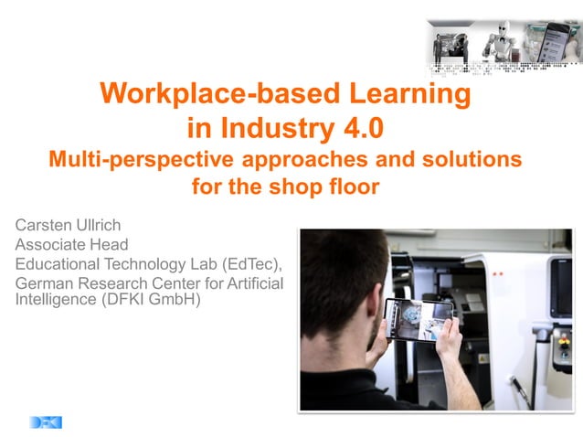 Workplace-based Learning in Industry 4.0 -- Multi-perspective ...