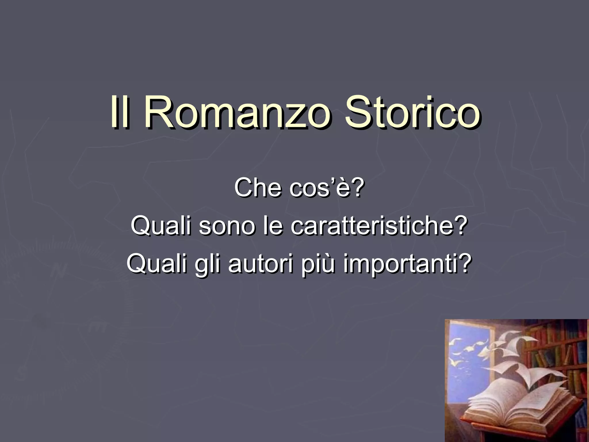 Il romanzo storico | PPT