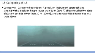 Instrument Landing System (ILS) | PPTX