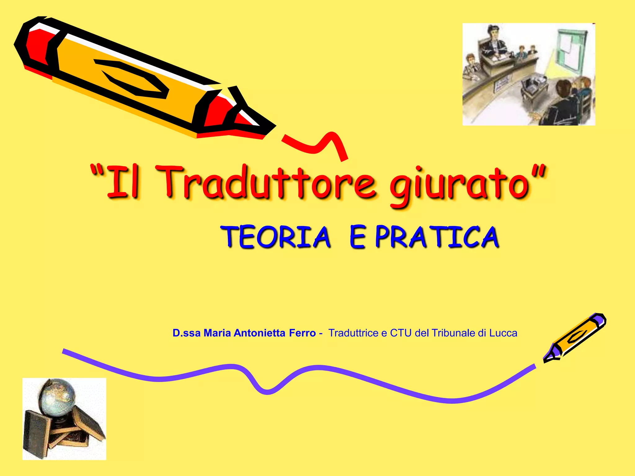 Il traduttore giurato | PPT