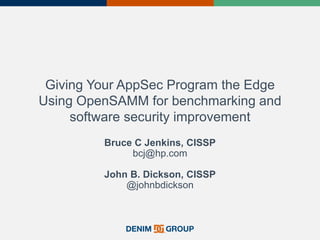 Giving your AppSec program the edge - using OpenSAMM for benchmarking and software security ...