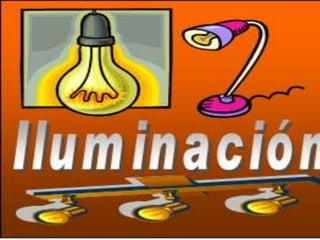 iluminacion-130305150835-phpapp02.pdf