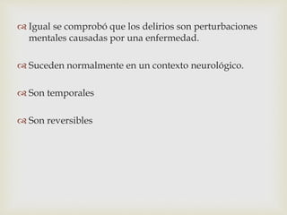 Ilusiones, alucinaciones y delirios | PPTX
