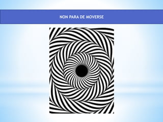 Ilusions opticas fisiolóxicas | PPT