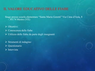 Il valore educativo delle fiabe con esperienza diretta | PPTX | Education