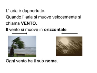 Il vento - didattica differenziata | PPT