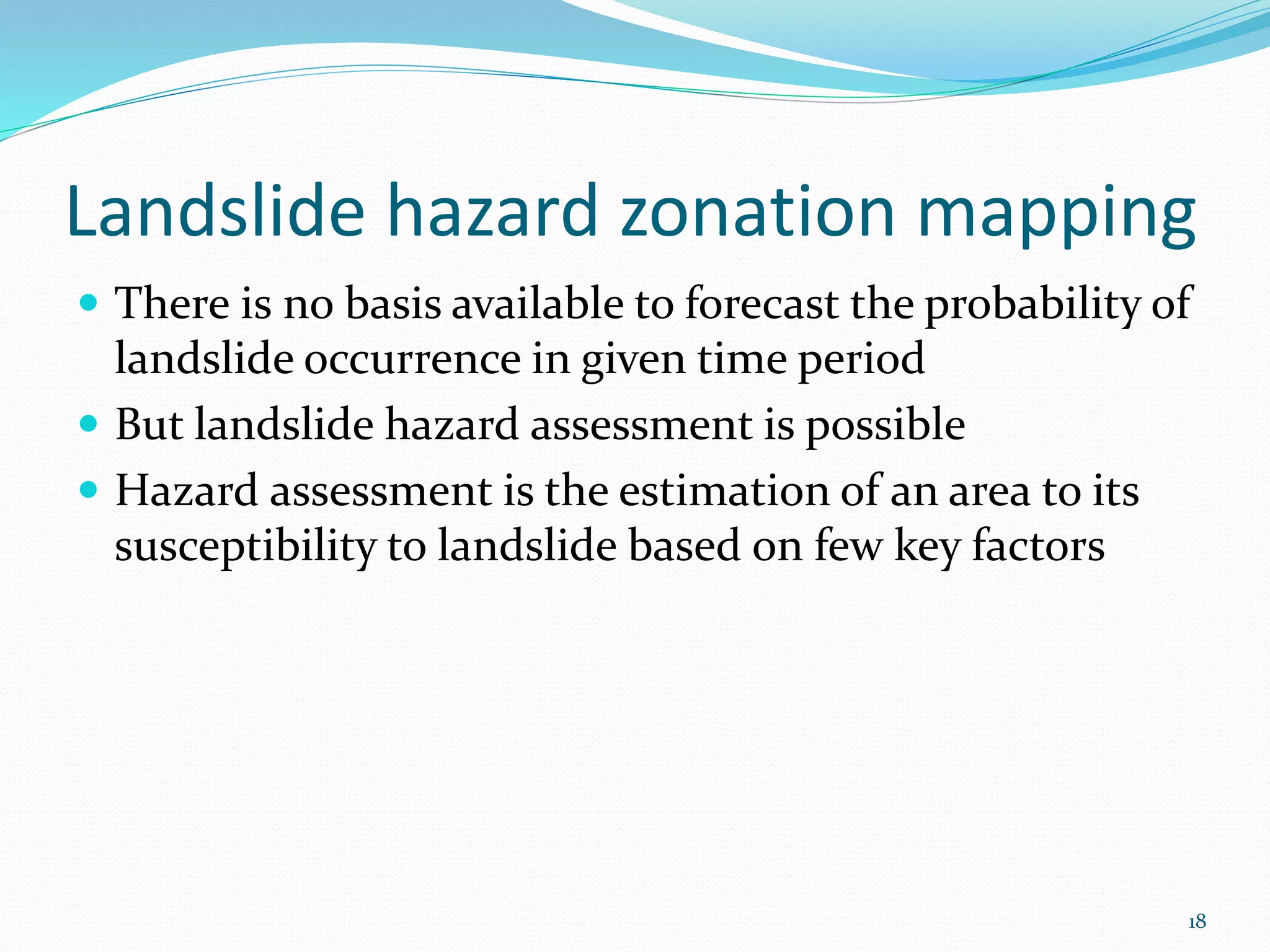 LANDSLIDE HAZARD ZONATION MAPPING USING RS AND GIS | PPTX