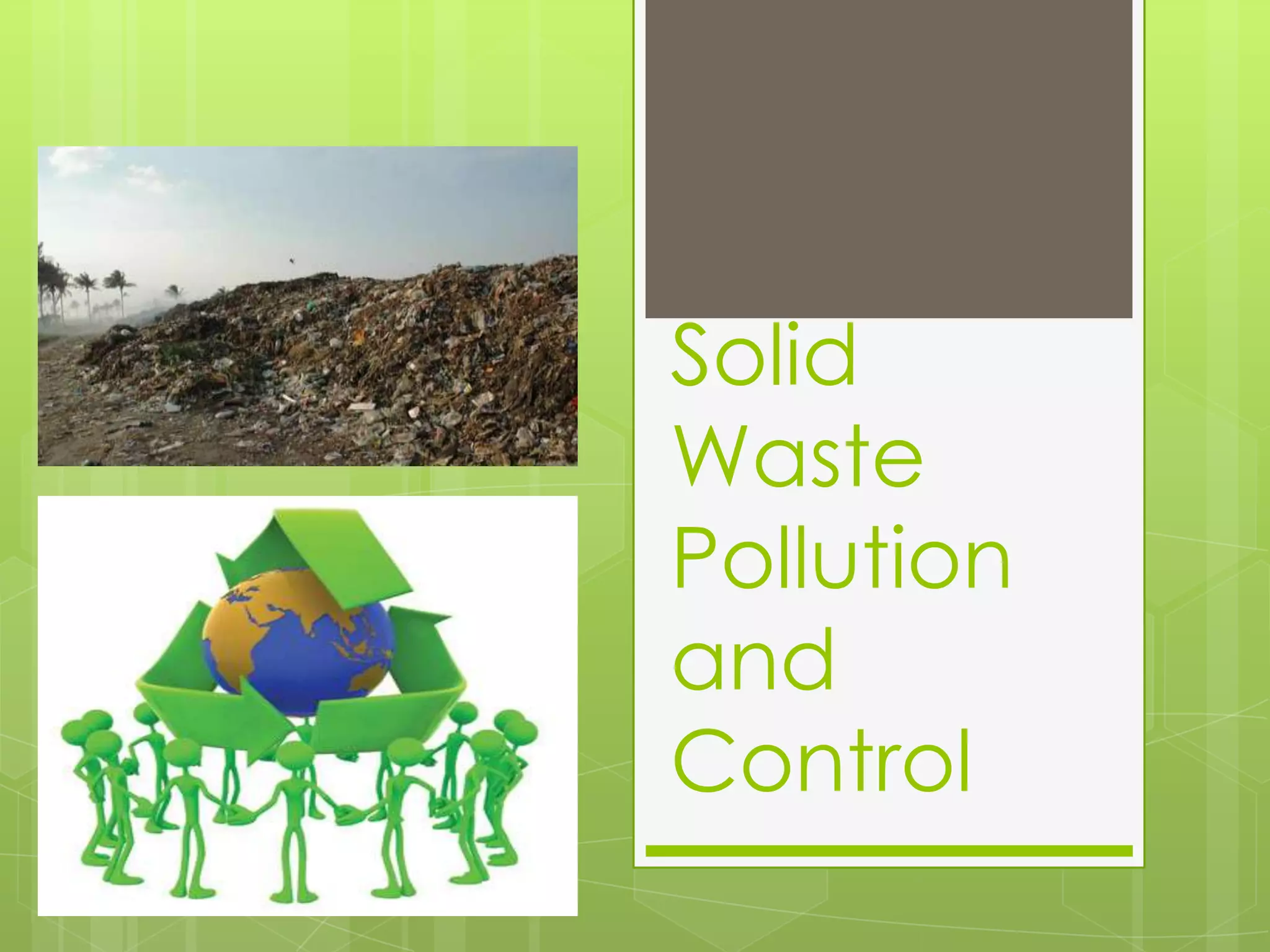 Solid Waste Pollution & Control | PPTX