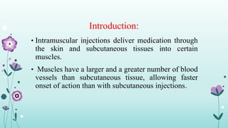 Administration of IM medication | PPTX