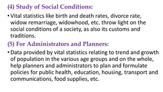 Vital Statistics - Uses and Importance's | PPT