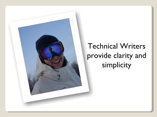 Technical Writer - Exploding the myths | PPT