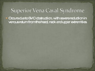 CXR: Superior vena caval syndrome | PPT