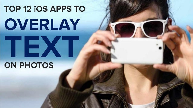 Top 12 Best Image Text Overlay Apps for iOS