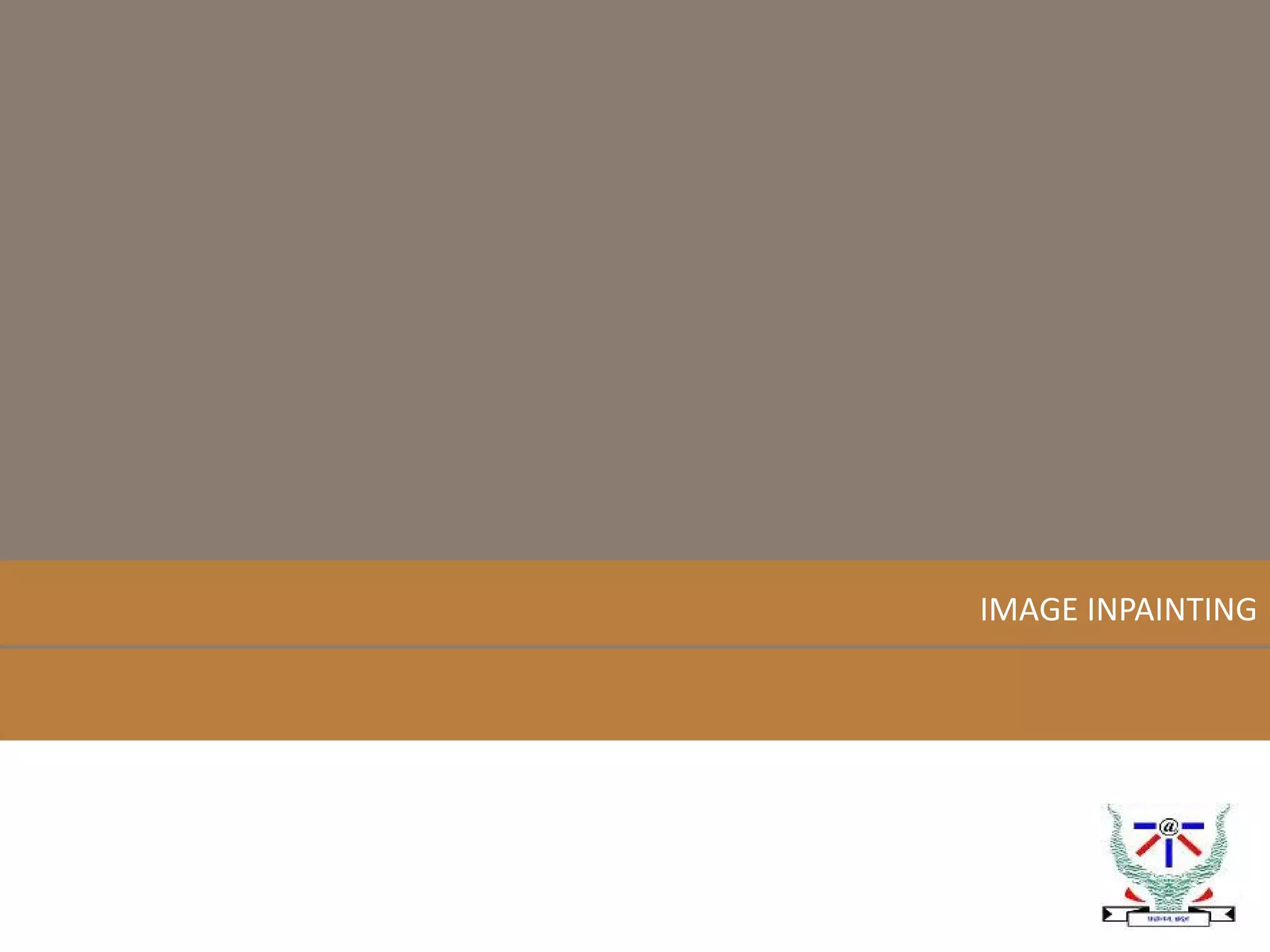 Image inpainting | PPT