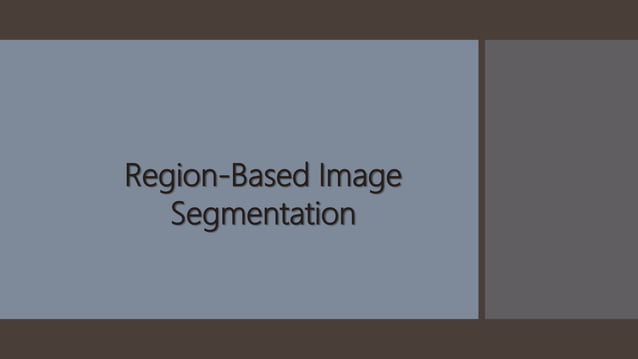 Region based image segmentation | PPTX | 3-D Graphics | Computer ...