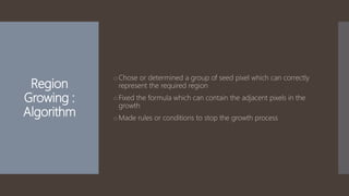 Region based image segmentation | PPTX