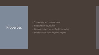 Region based image segmentation | PPTX