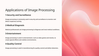 Basic Concept of Image-Processing and its Applications | PPTX