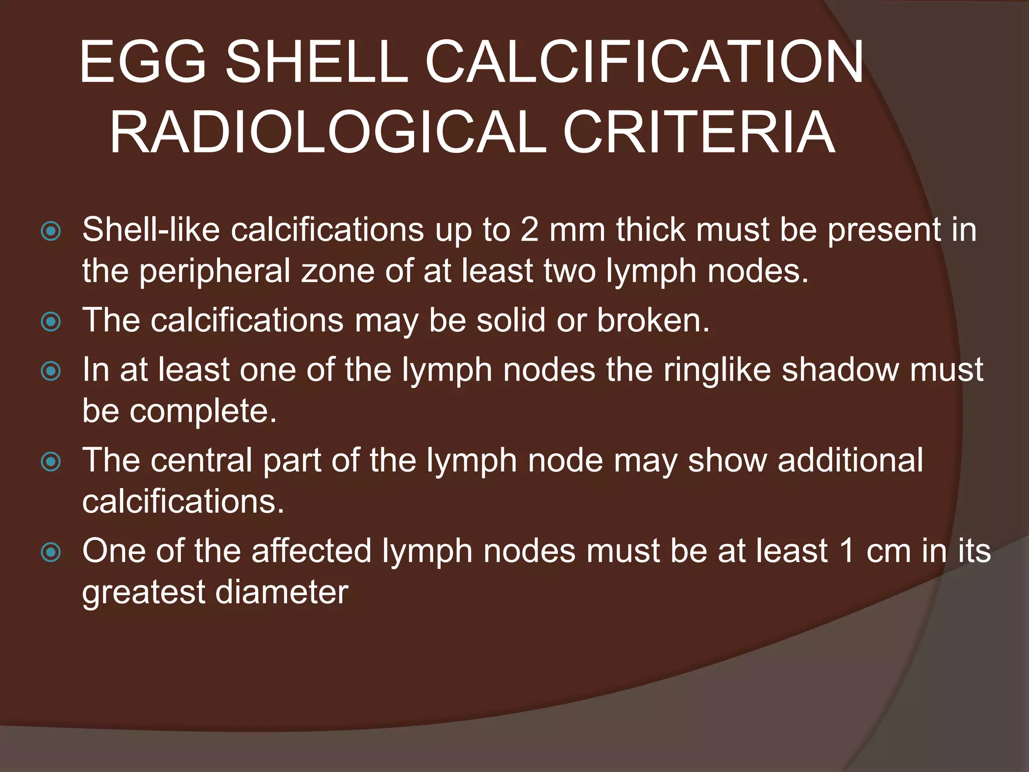 X RAY EGG SHELL CALCIFICTION | PPT
