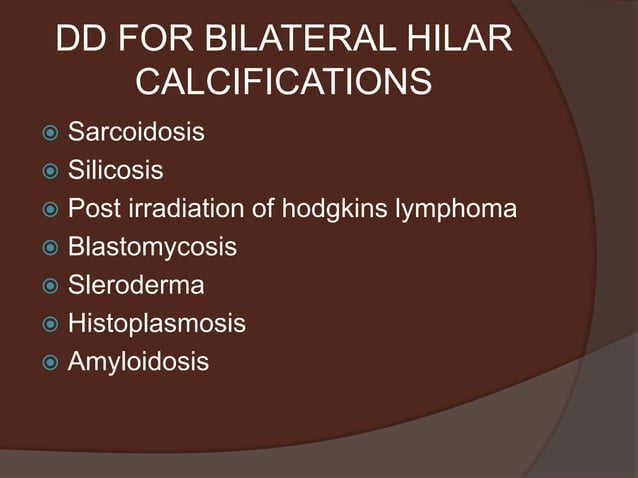 X RAY EGG SHELL CALCIFICTION | PPT