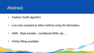 Image based virtual try on network from unpaired data | PPTX