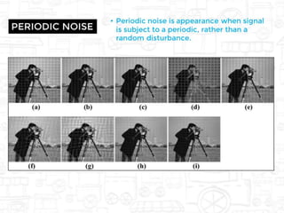 Image Processing in a Noisy World | PPT
