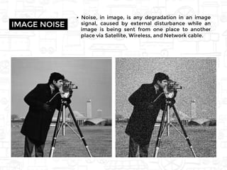 Image Processing in a Noisy World | PPTX | Photo Editing Software ...