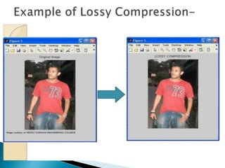 Image compression and jpeg | PPTX
