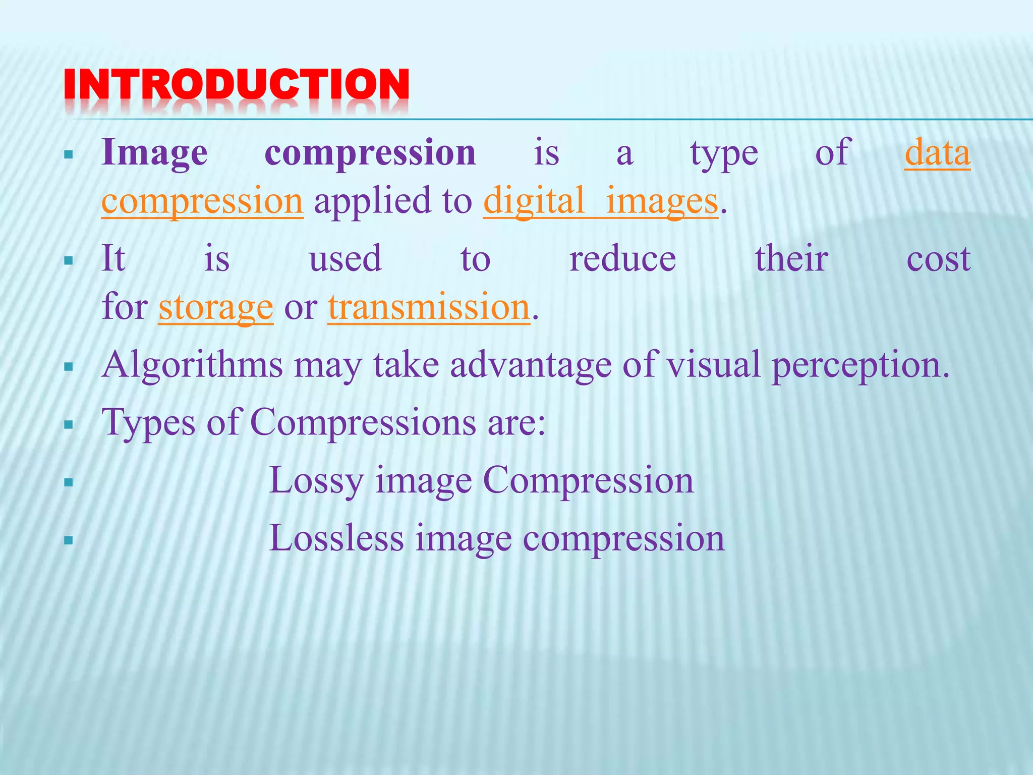 Image compression standards | PPTX