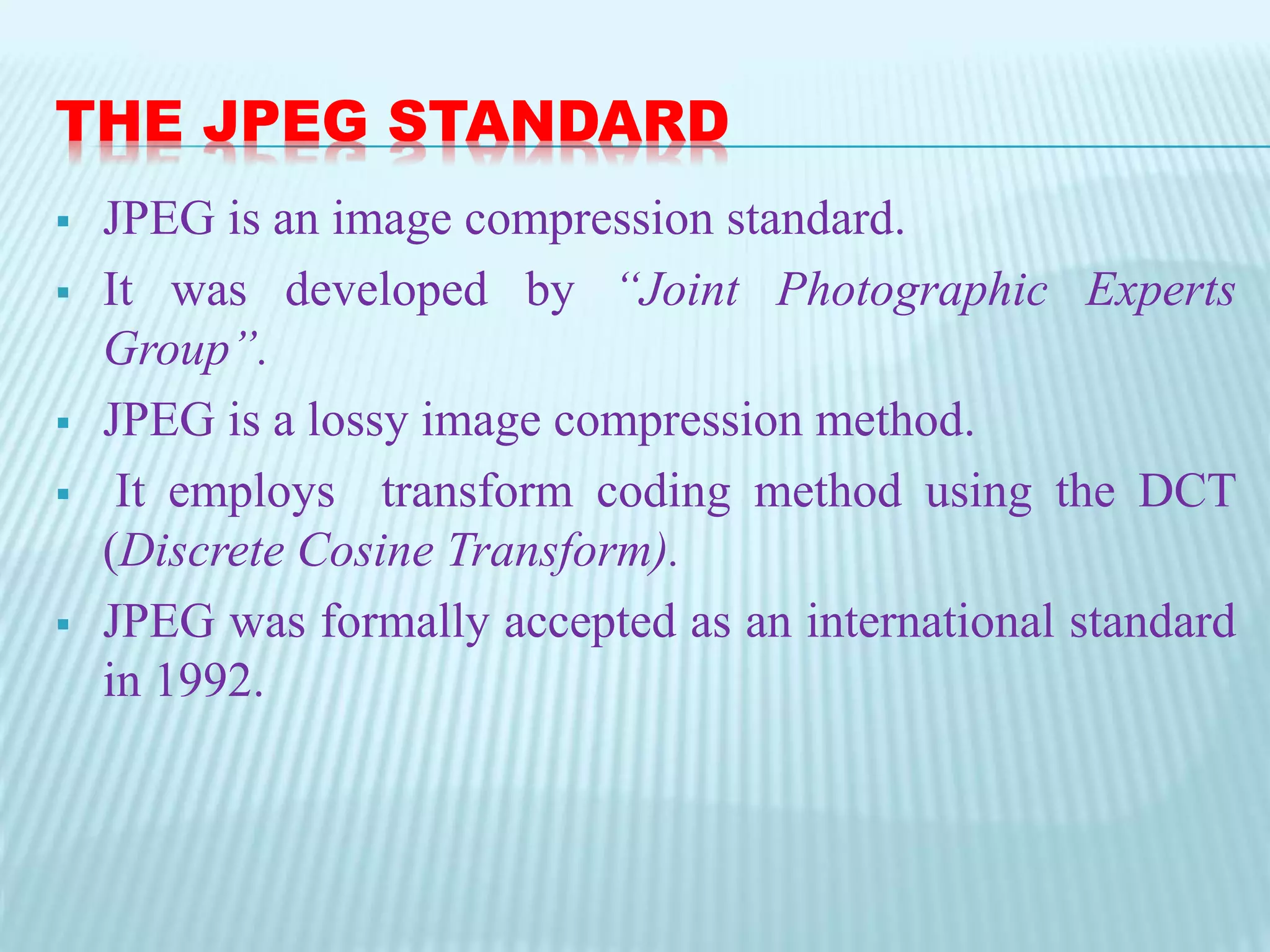 Image compression standards | PPTX