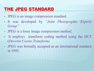Image compression standards | PPTX