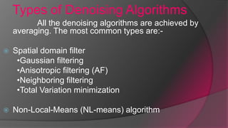 Image denoising algorithms | PPTX