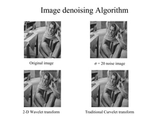 Image denoising using curvelet transform | PPT