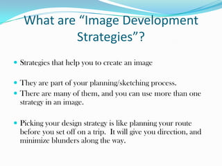 Image Development Strategies | PPTX