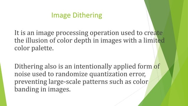 Image Dithering.pptx | Photo Editing Software | Computer Software and ...