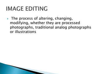 Image Editing in ICT | PPTX