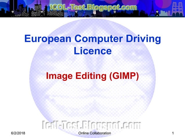 ICDL Image Editing (GIMP) | PPT