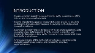 Image encryption using elliptical curve cryptosytem with hill cipher | PPT