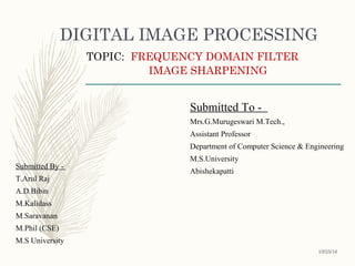Sharpening using frequency Domain Filter | PPT