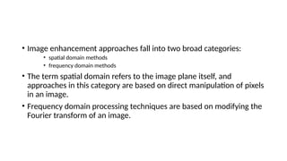 IMAGE ENHANCEMENT IN THE SPATIAL DOMAIN.pptx