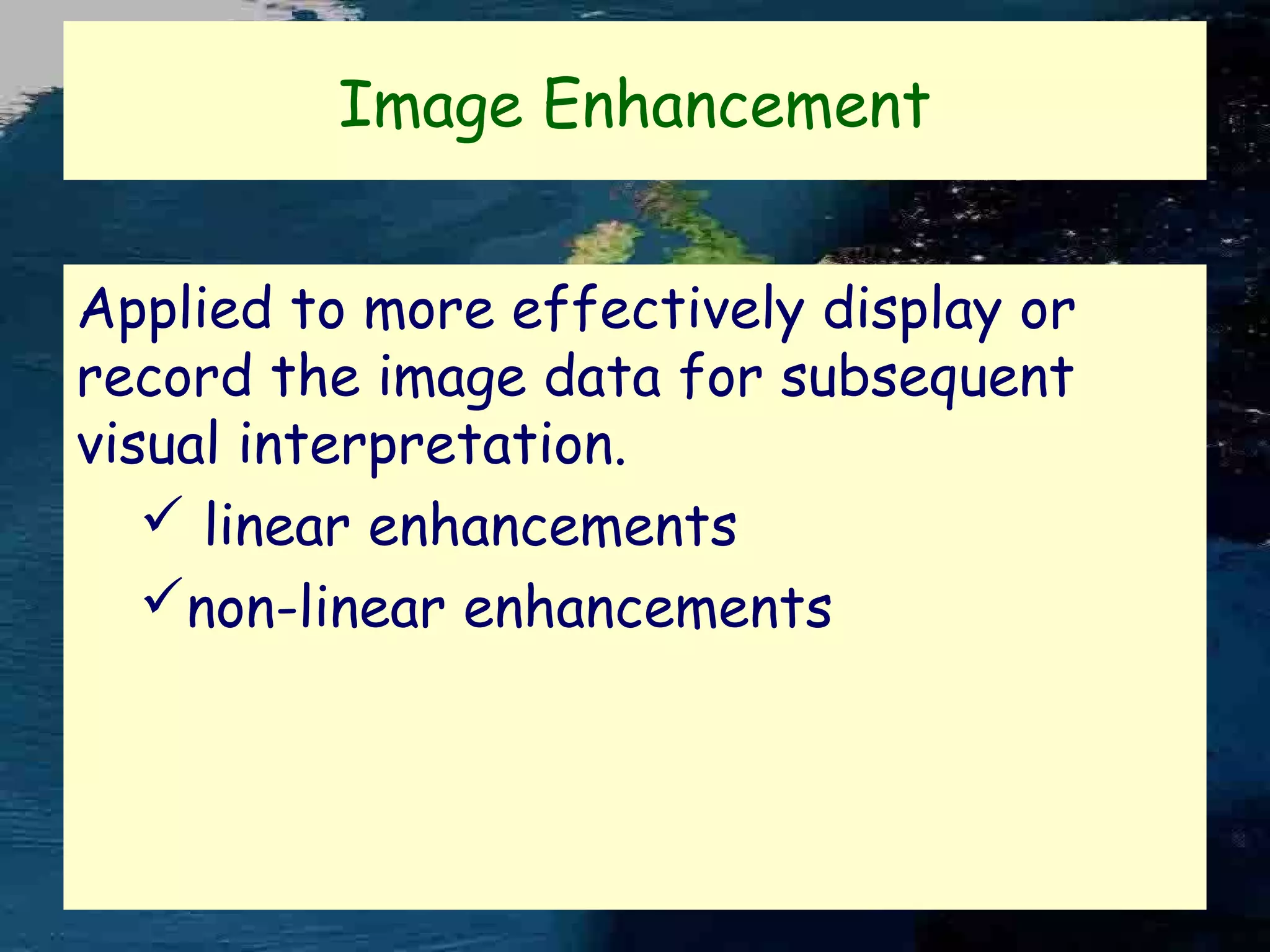 Image enhancement technique digital image analysis, in remote sensing ...
