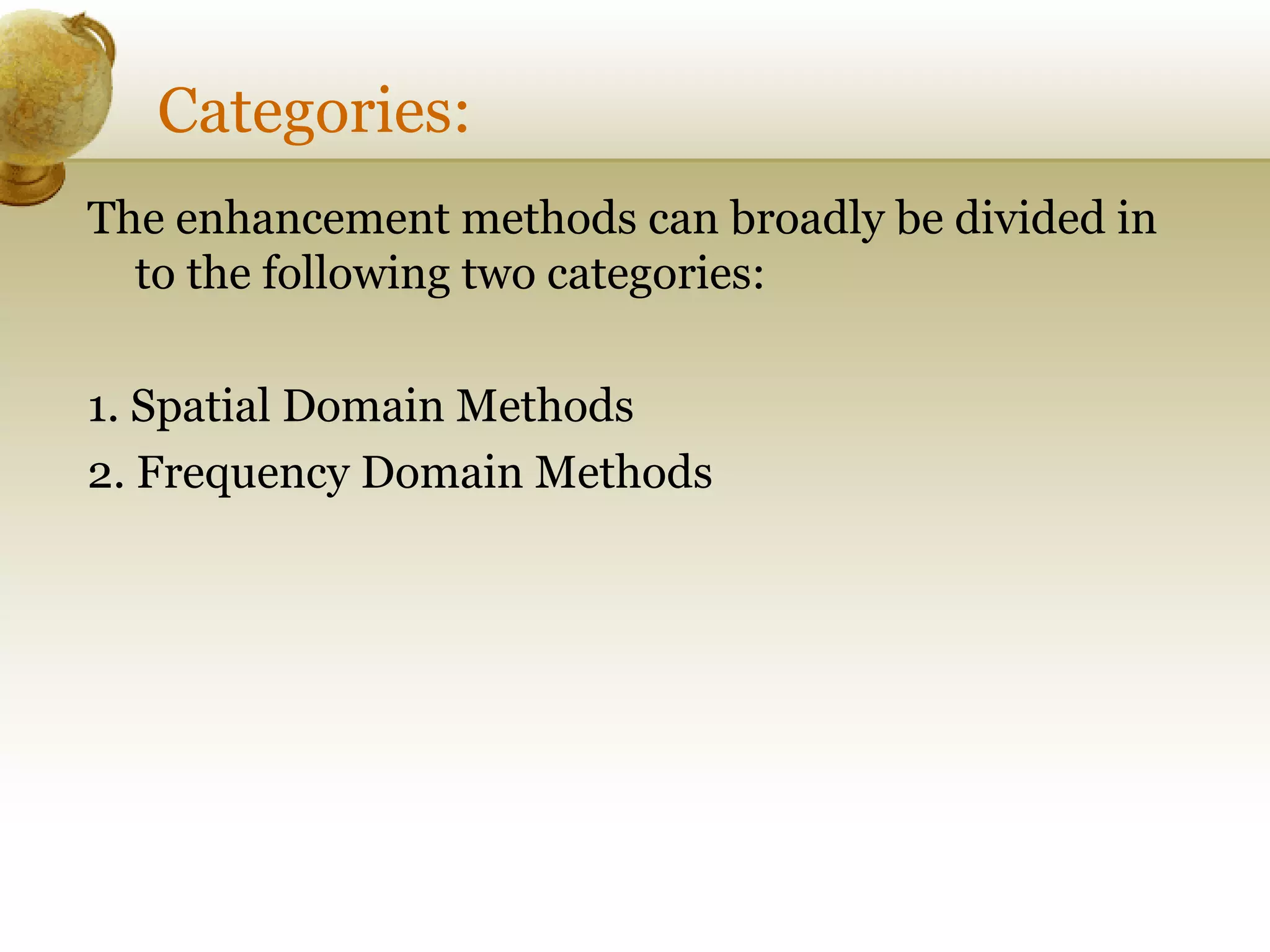 Image enhancement techniques | PPT