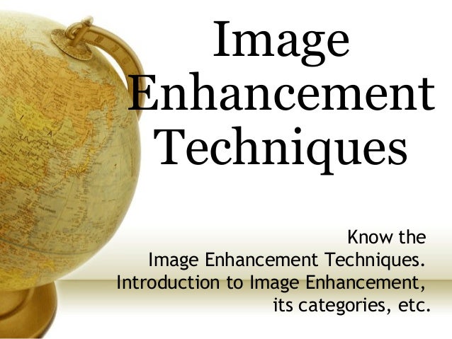 Image enhancement techniques
