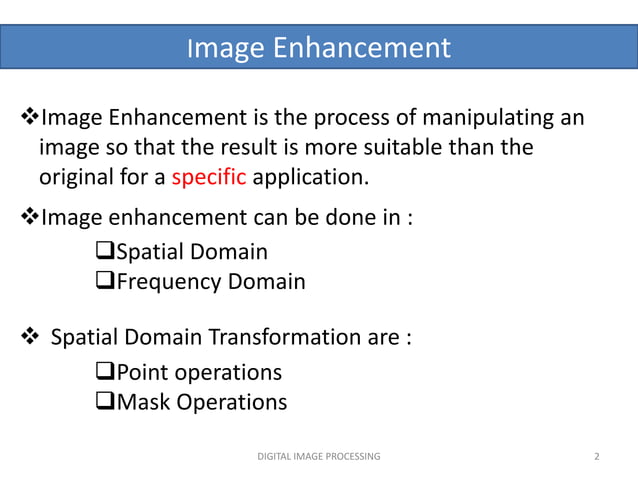 Image enhancement techniques | PPTX | Photo Editing Software | Computer ...