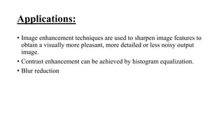 Image enhancement techniques | PPTX