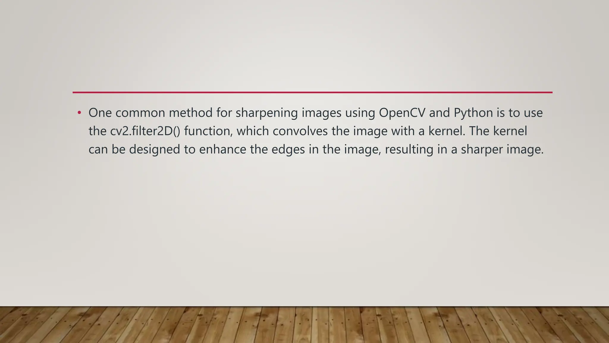 Image Enhancement Techniques using OpenCV – Python.pptx