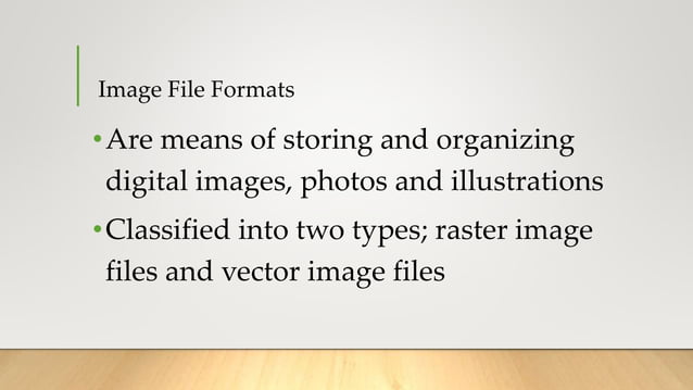 Image file formats | PPTX | Desktop Publishing | Computer Software and ...